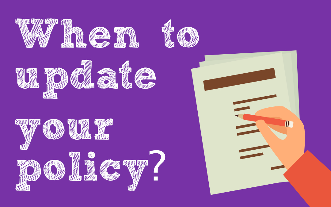 When to update your policy? - Innovative Safety Solutions